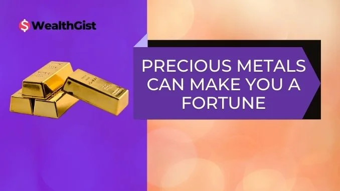 What is Precious Metals? How to invest in 2022